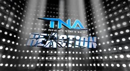 TNA Reaction | Wrestlepedia Wiki | Fandom