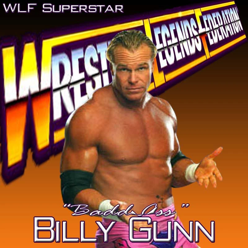 Bad Ass Billy Gunn | Wrestling Legends Federation Wiki | Fandom