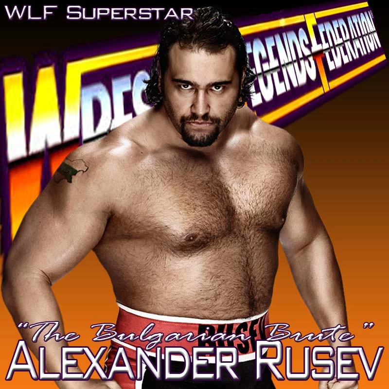 Alexander Rusev | Wrestling Legends Federation Wiki | Fandom