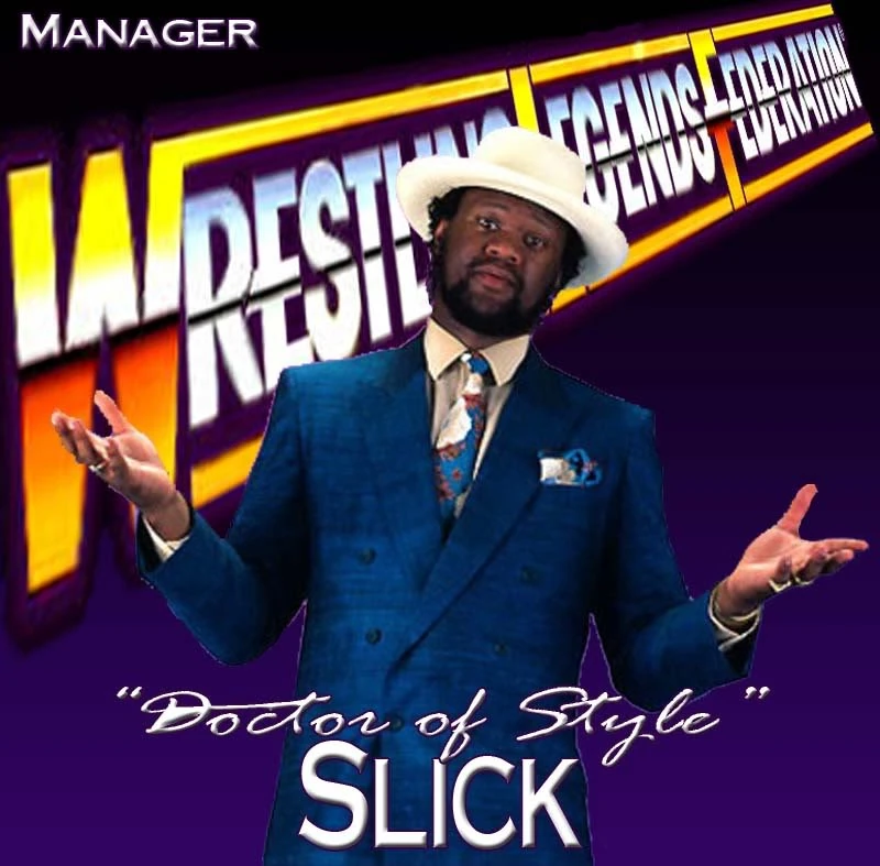 Slick | Wrestling Legends Federation Wiki | Fandom