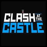 WWE Clash at the Castle | Wrestlingworld Wiki | Fandom