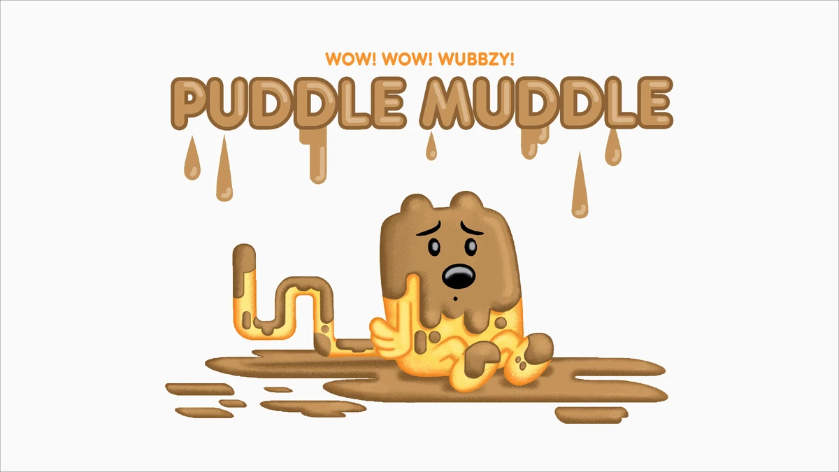 Puddle Muddle | Wubbzypedia | Fandom