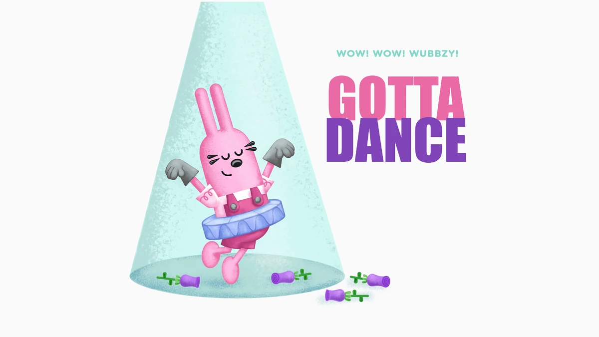 Gotta Dance | Wubbzypedia | Fandom
