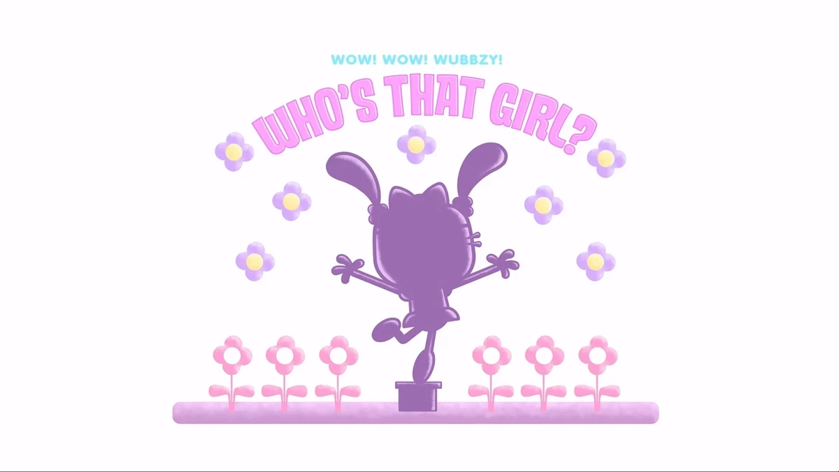 Who's That Girl? | Wubbzypedia | Fandom