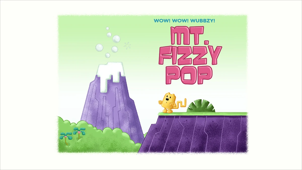 Mt. Fizzy Pop | Wubbzypedia | Fandom