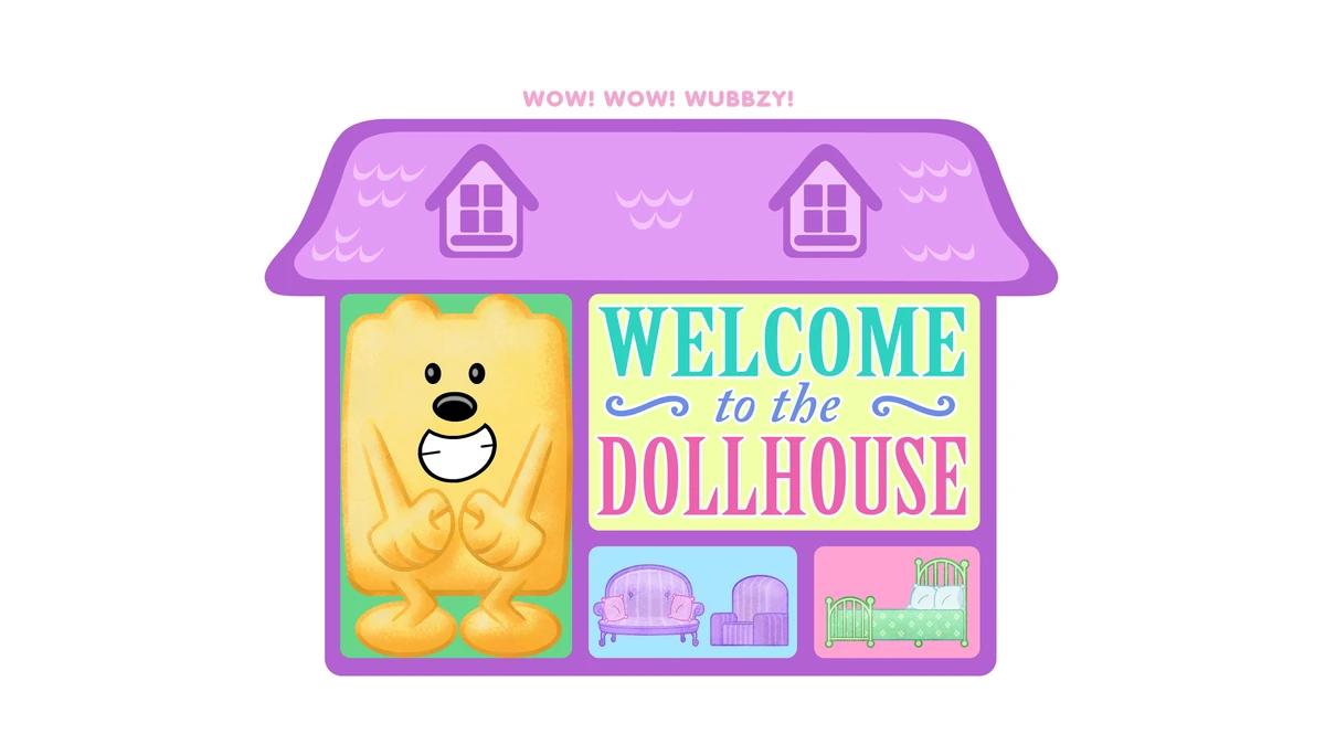 Welcome to the Dollhouse | Wubbzypedia | Fandom
