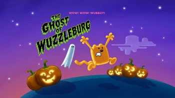 The Ghost of Wuzzleburg | Wubbzypedia | Fandom