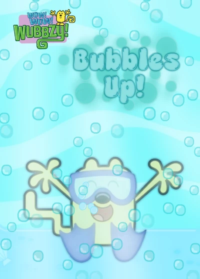 Bubbles Up! | The Wubb Club | Fandom