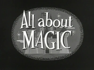 All About Magic | Disney Anthology Series Wiki | Fandom