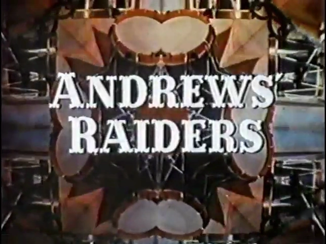 Andrews' Raiders | Disney Anthology Series Wiki | Fandom