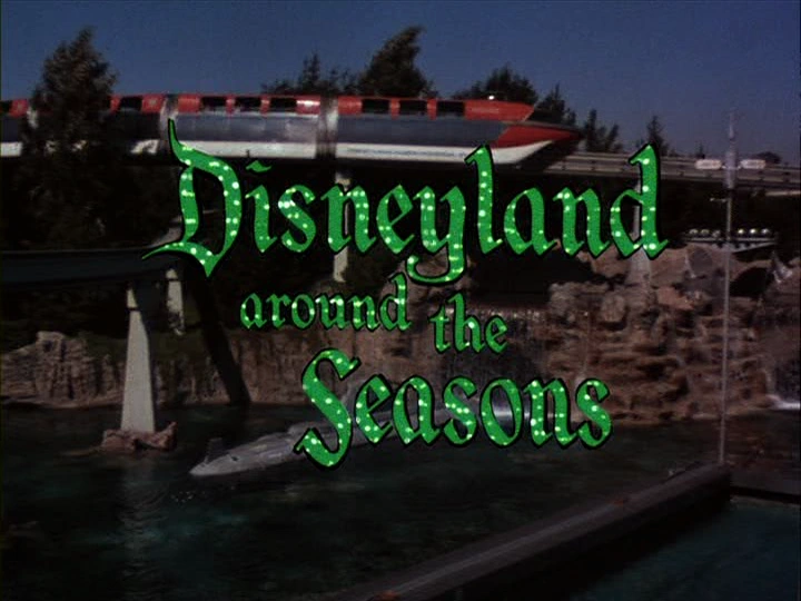 Disneyland Around the Seasons | Disney Anthology Series Wiki | Fandom