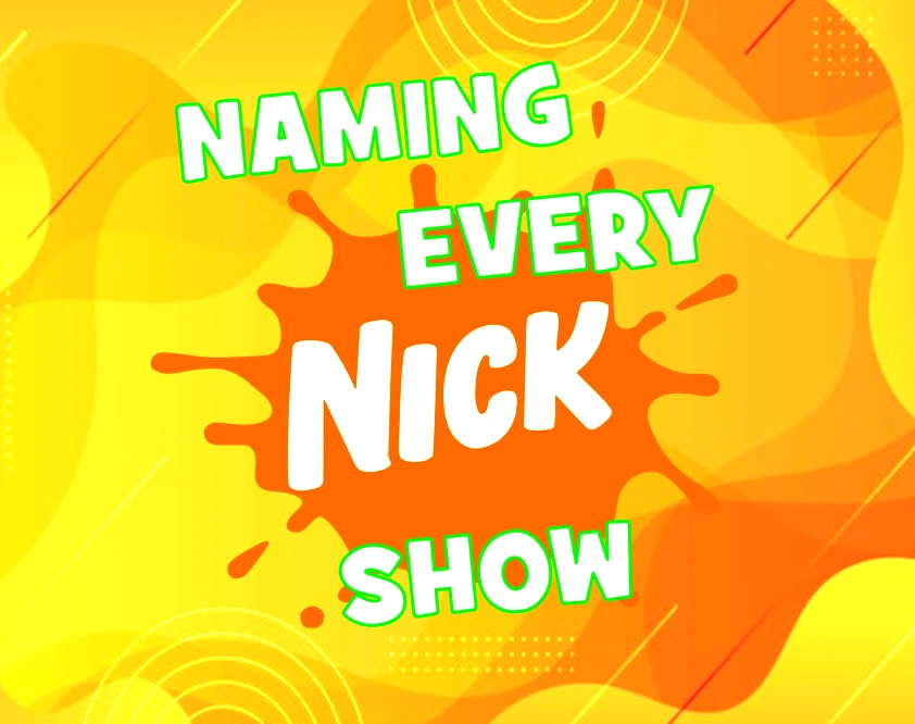 Naming Every Nick Show | Wyatt Olinger Wiki | Fandom
