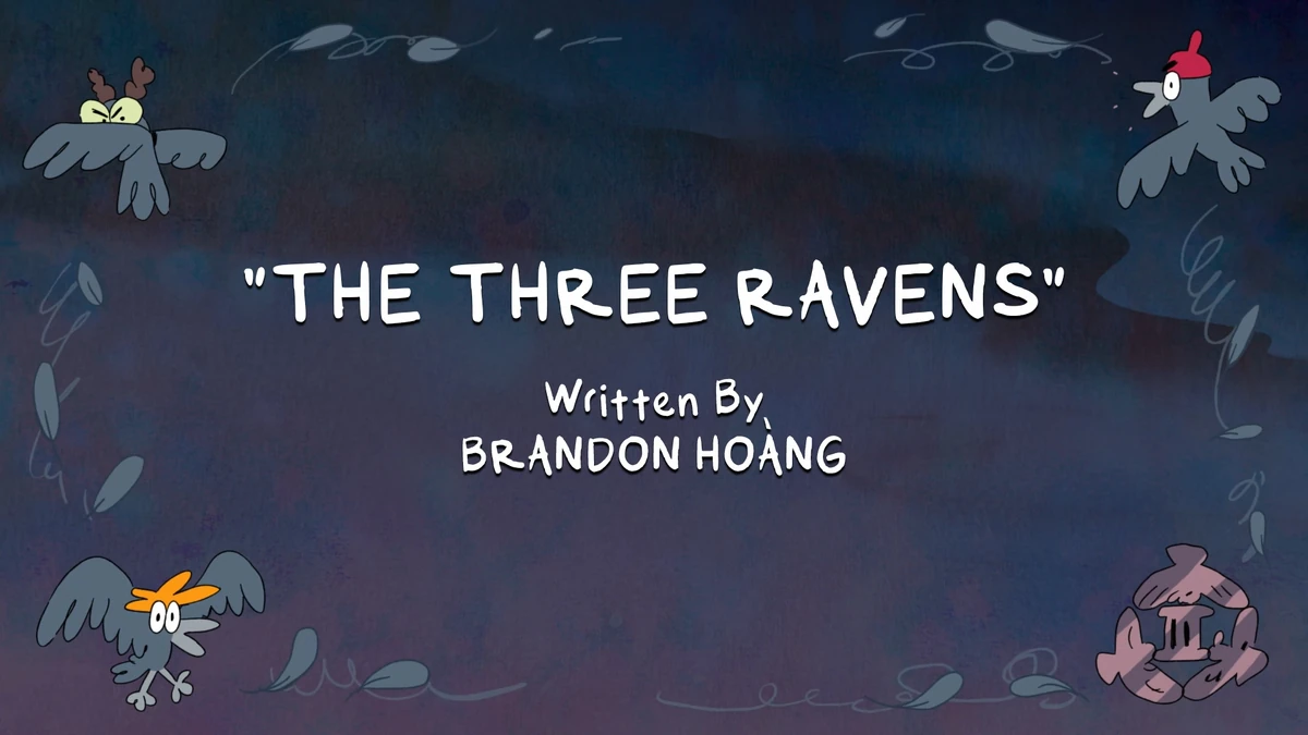 The Three Ravens | Wylde Pak Wiki | Fandom