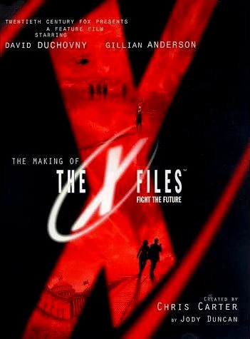 The Making of the X-Files: Fight the Future | X-Files Wiki | Fandom
