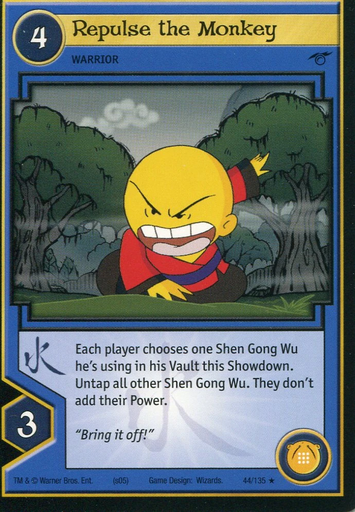 TCG:Repulse the Monkey | Xiaolinpedia | Fandom