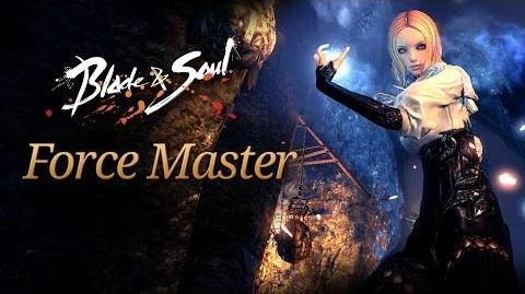 Force Master | Xinuki Blade & Soul Guild Wikia | Fandom