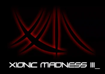 Xionic Madness 3 | Xionic Madness Wiki | Fandom