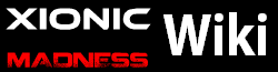 Xionic Madness | Xionic Madness Wiki | Fandom