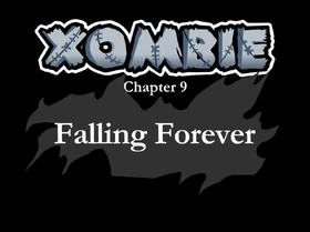Chapter 9: Falling Forever | Xombie Wiki | Fandom