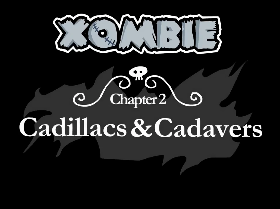 Chapter 2: Cadillacs & Cadavers | Xombie Wiki | Fandom