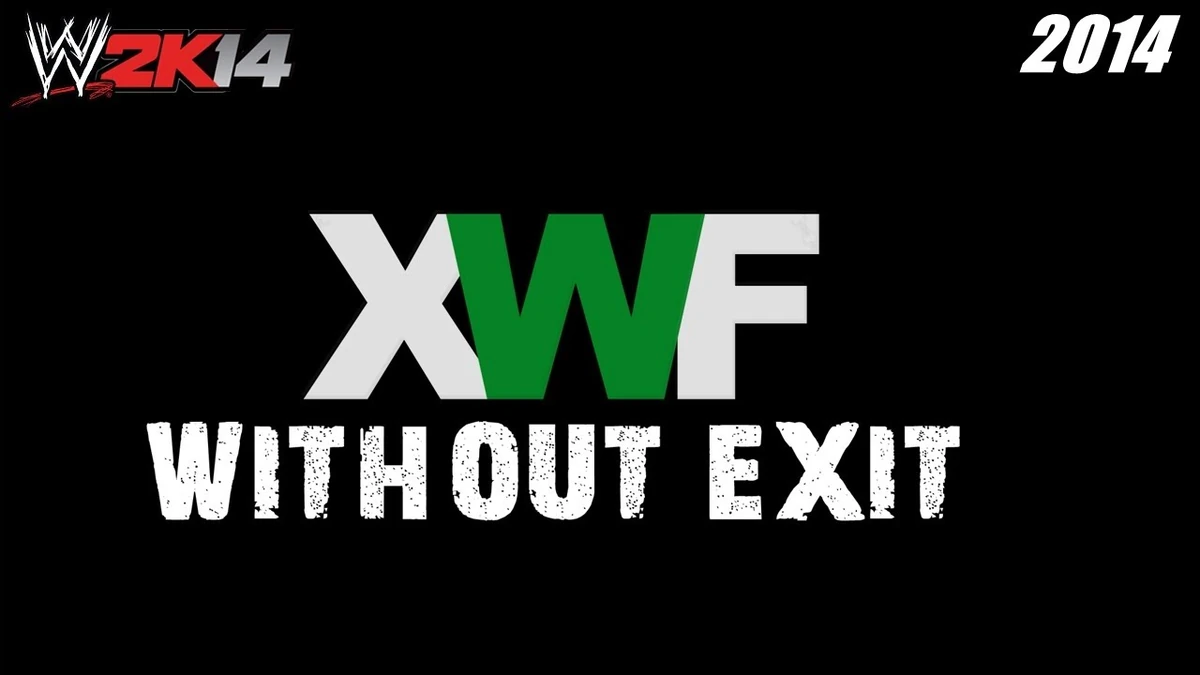 XWF No Way Out | Wikia Xtreme Wrestling Federation | Fandom