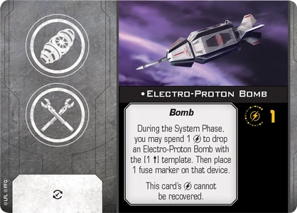 Electro-Proton Bomb | X-Wing Miniatures: Second Edition Wiki | Fandom