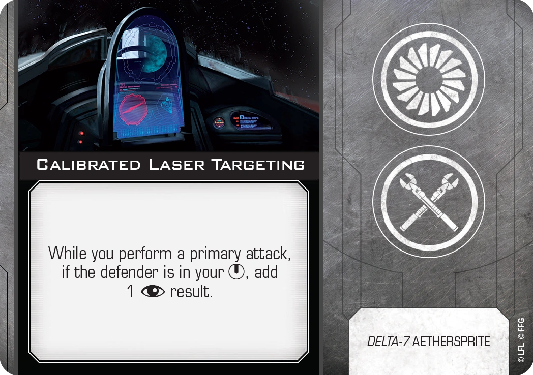 Calibrated Laser Targeting | X-Wing Miniatures: Second Edition Wiki ...