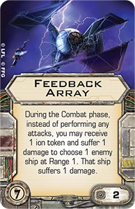 Feedback Array | X-Wing Miniatures Wiki | Fandom