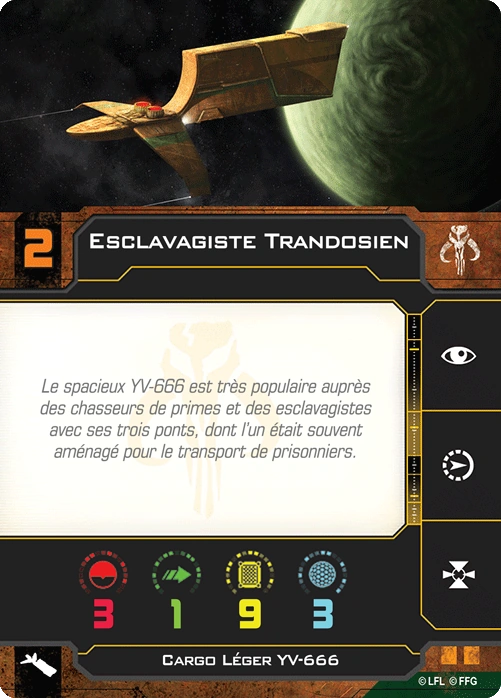 Esclavagiste Trandosien | Wiki XWing Seconde Edition | Fandom