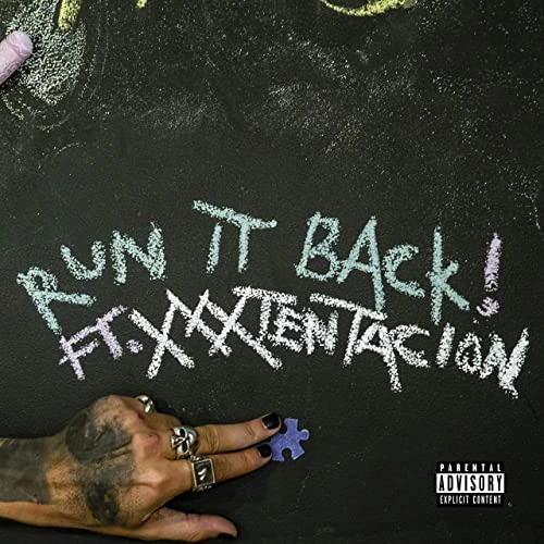 Run It Back! | Wiki XXXTentacion | Fandom