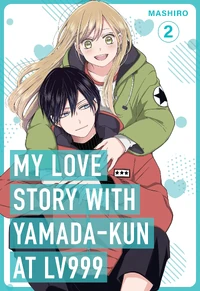 Volumes & Chapters | My Love Story with Yamada-kun at Lv999 | Fandom