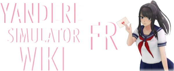 Wikia Yandere Simulator FR | Fandom