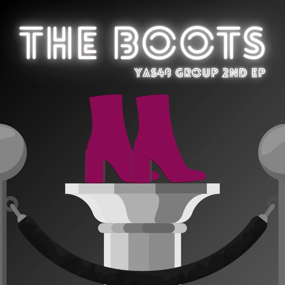 The Boots | YAS48 Wiki | Fandom