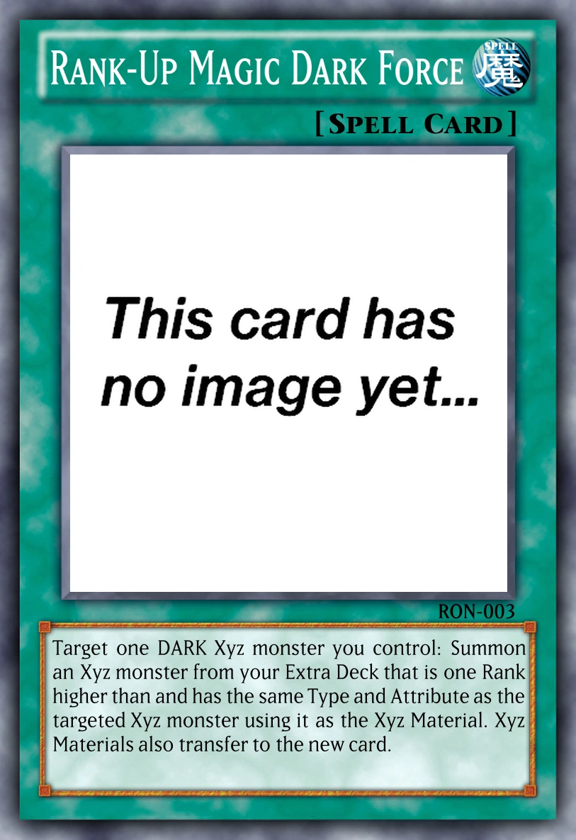 Rank-Up Magic Dark Force | Yu-Gi-Oh Card Maker Wiki | Fandom