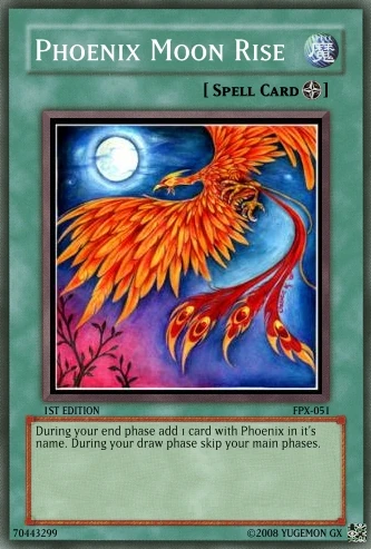 Phoenix Moon Rise | Yu-Gi-Oh Card Maker Wiki | Fandom