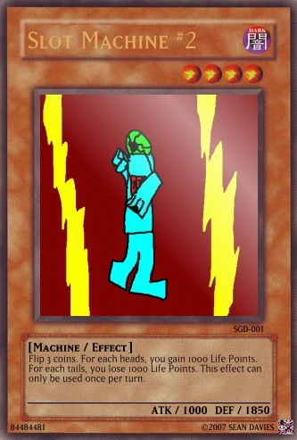 Slot Machine 2 | Yu-Gi-Oh Card Maker Wiki | Fandom