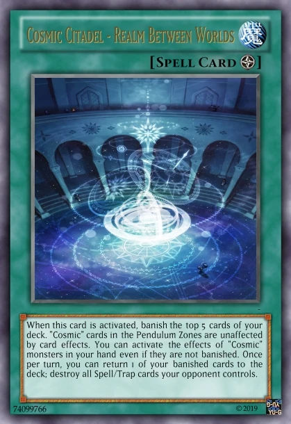 Cosmic Citadel - Realm Between Worlds | Yu-Gi-Oh Card Maker Wiki | Fandom