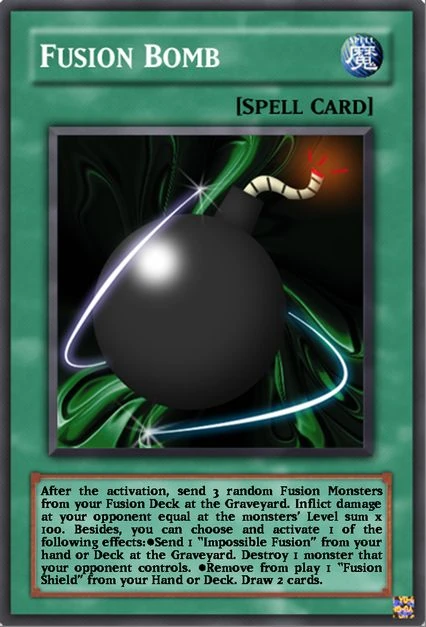 Fusion Bomb | Yu-Gi-Oh Card Maker Wiki | Fandom