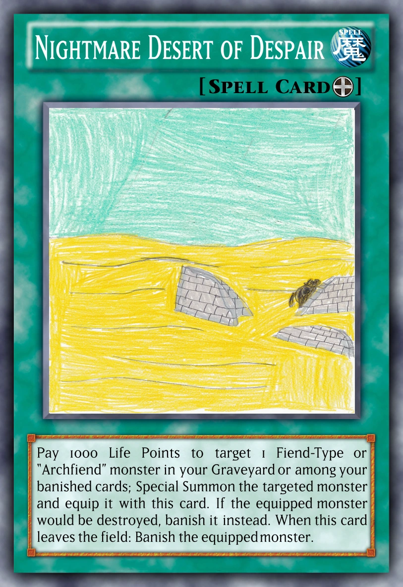 Nightmare Desert of Despair | Yu-Gi-Oh Card Maker Wiki | Fandom