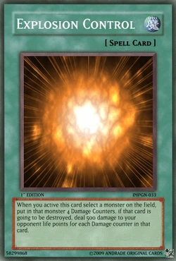 Explosion Control | Yu-Gi-Oh Card Maker Wiki | Fandom