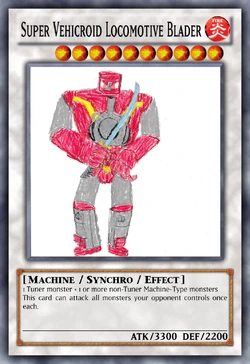Super Vehicroid Locomotive Blader | Yu-Gi-Oh Card Maker Wiki | Fandom
