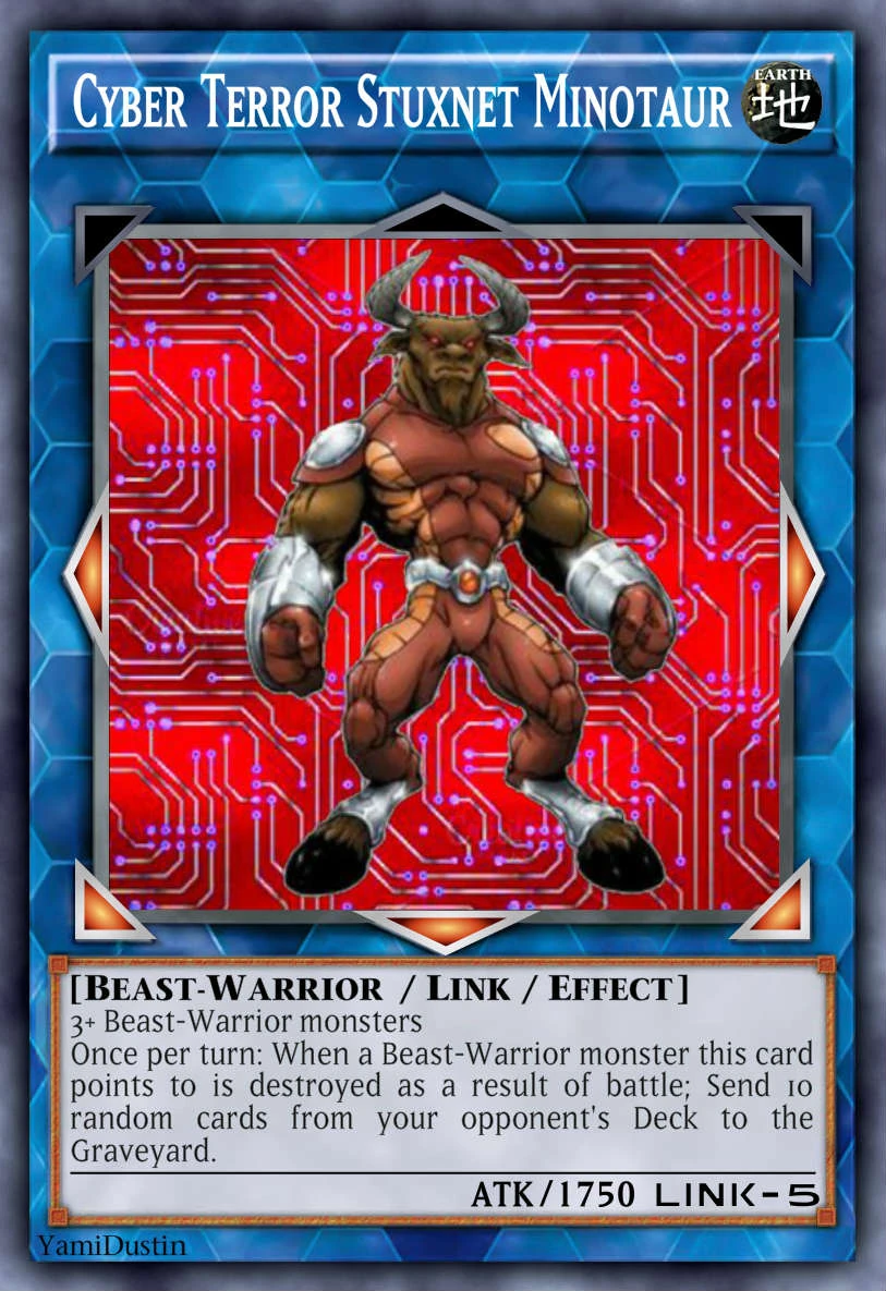 Cyber Terror Stuxnet Minotaur | Yu-Gi-Oh Card Maker Wiki | Fandom