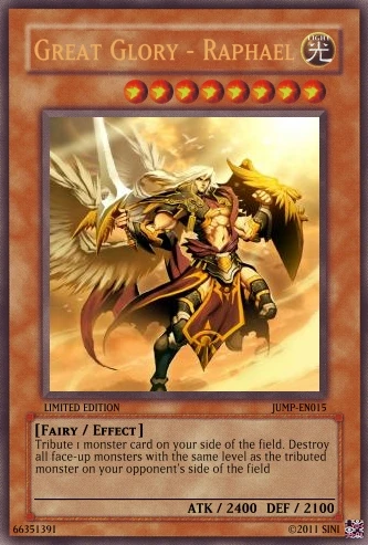 Great Glory - Raphael | Yu-Gi-Oh Card Maker Wiki | Fandom