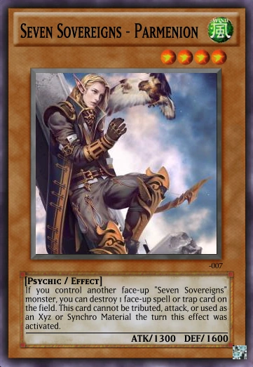 Seven Sovereigns - Parmenion | Yu-Gi-Oh Card Maker Wiki | Fandom