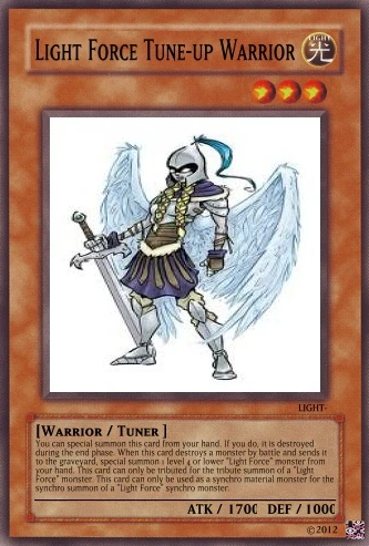 Light Force Tune-Up Warrior | Yu-Gi-Oh Card Maker Wiki | Fandom