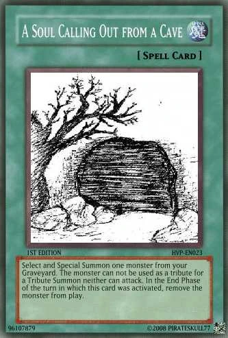 A Soul Calling Out From a Cave | Yu-Gi-Oh Card Maker Wiki | Fandom