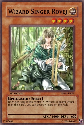 Wizard Singer Rovej | Yu-Gi-Oh Card Maker Wiki | Fandom