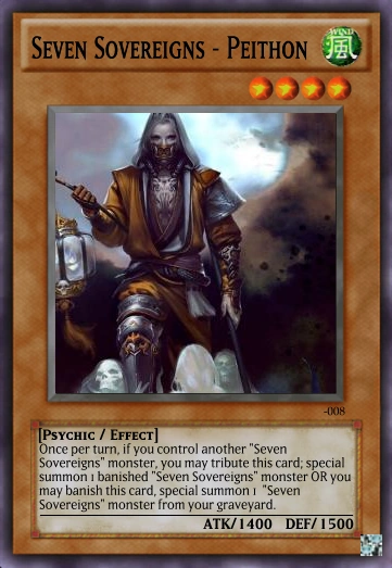 Seven Sovereigns - Peithon | Yu-Gi-Oh Card Maker Wiki | Fandom
