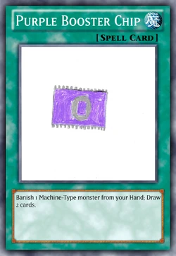Purple Booster Chip | Yu-Gi-Oh Card Maker Wiki | Fandom