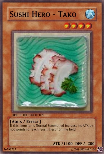 Sushi HERO - Tako | Yu-Gi-Oh Card Maker Wiki | Fandom
